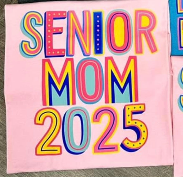 Colorful SENIOR MOM 2025 DTF Transfer – Wills Creek Designs