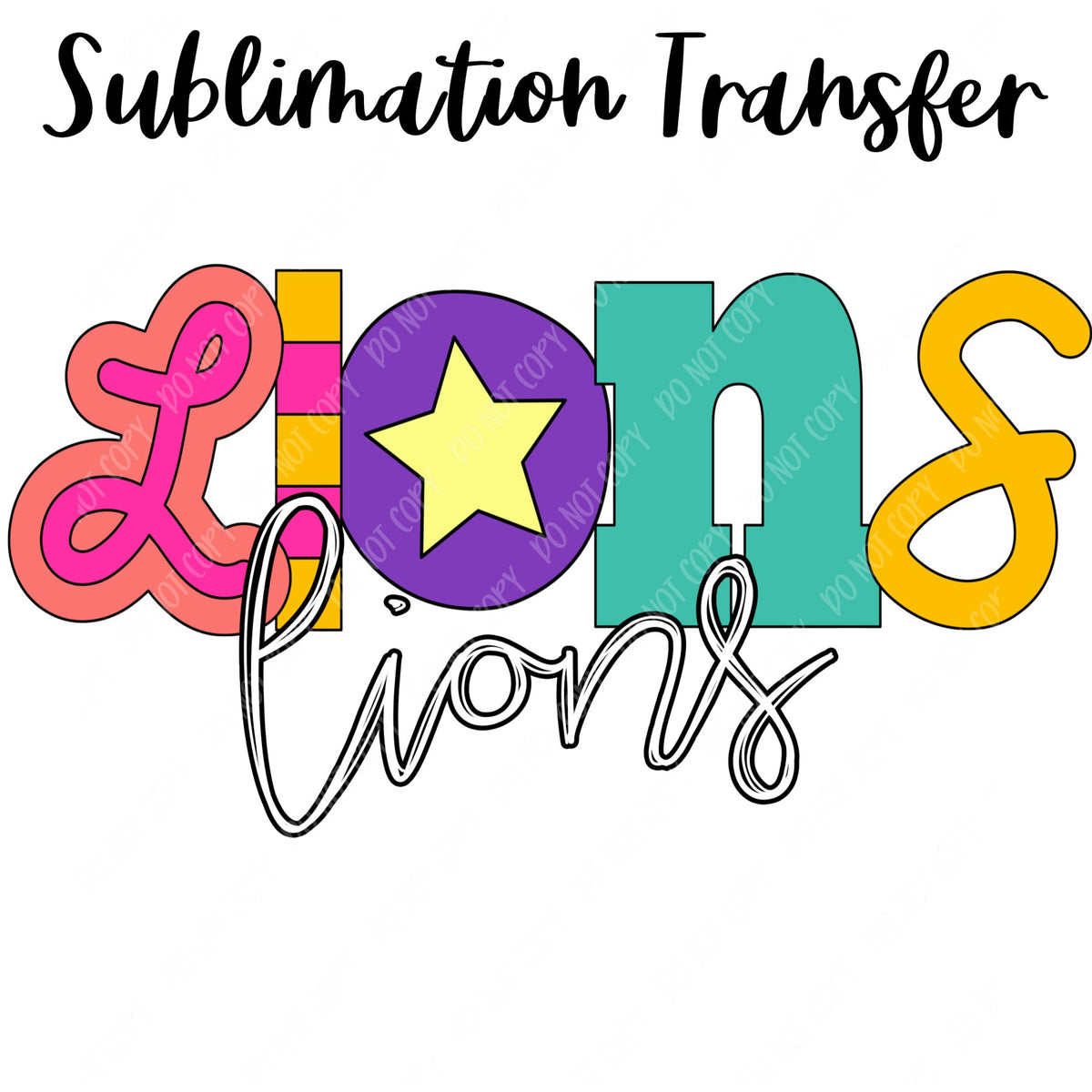 Lions Mascot Funky Sublimation Transfer – Wills Creek Designs