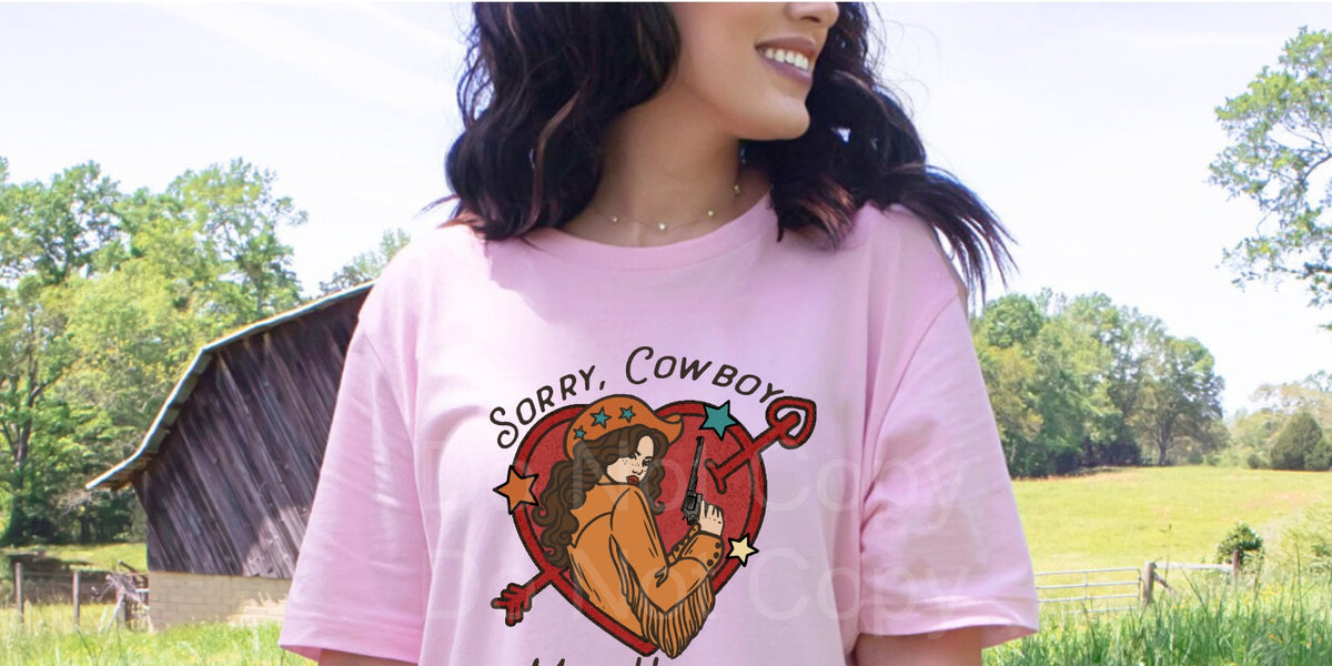 Sorry Cowboy DTF Transfer – Wills Creek Designs