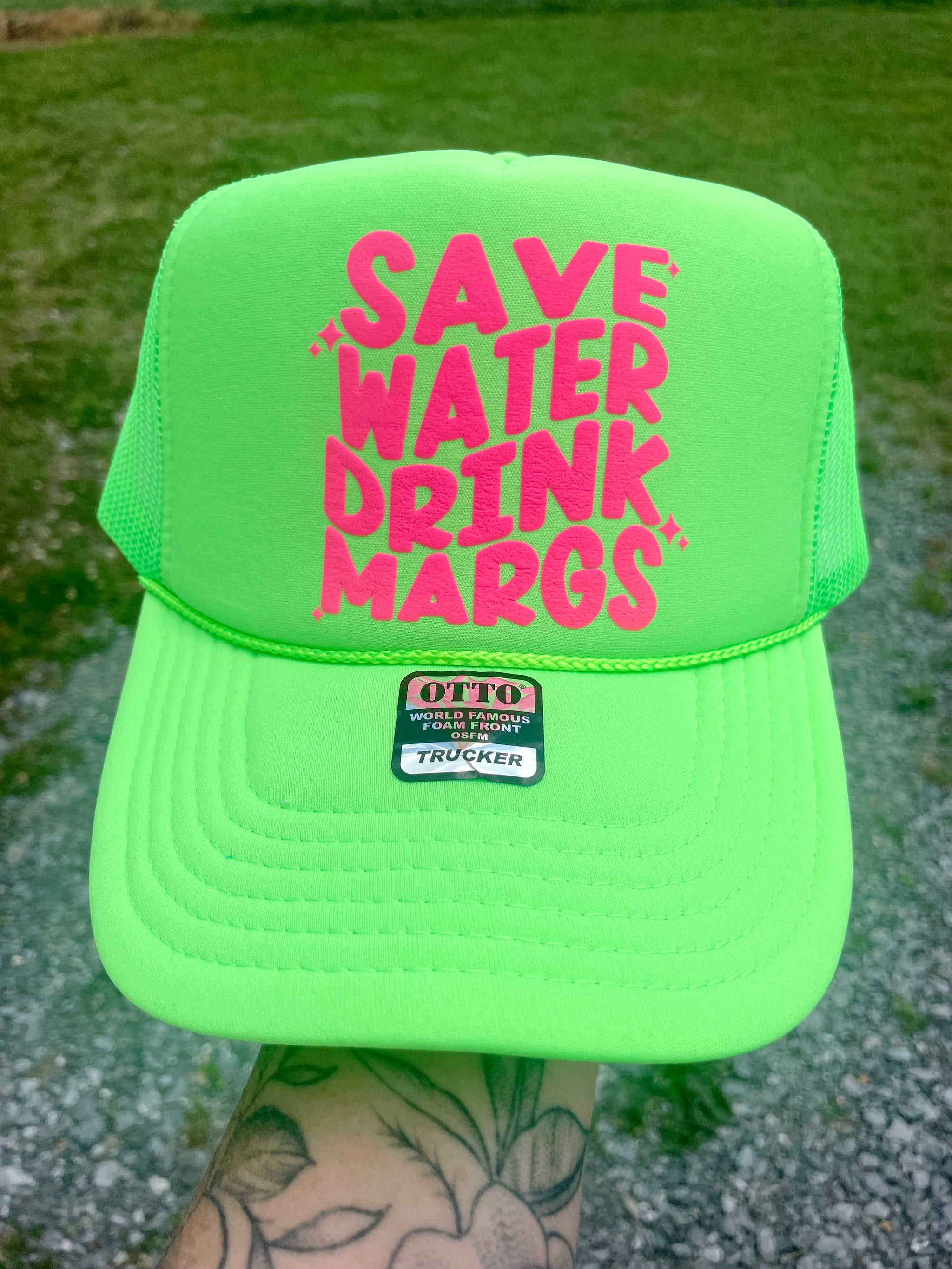 Save Water Drink Margs Neon Green Trucker Hat – Wills Creek Designs