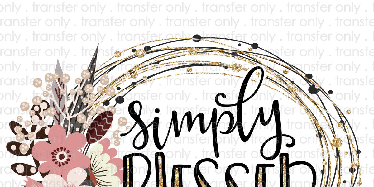 Simply Blessed Sublimation Transfer – Wills Creek Designs